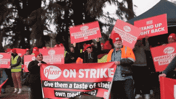 2022: Taking on Big Pharma: Pfizer Workers Strike for Fair Share ...