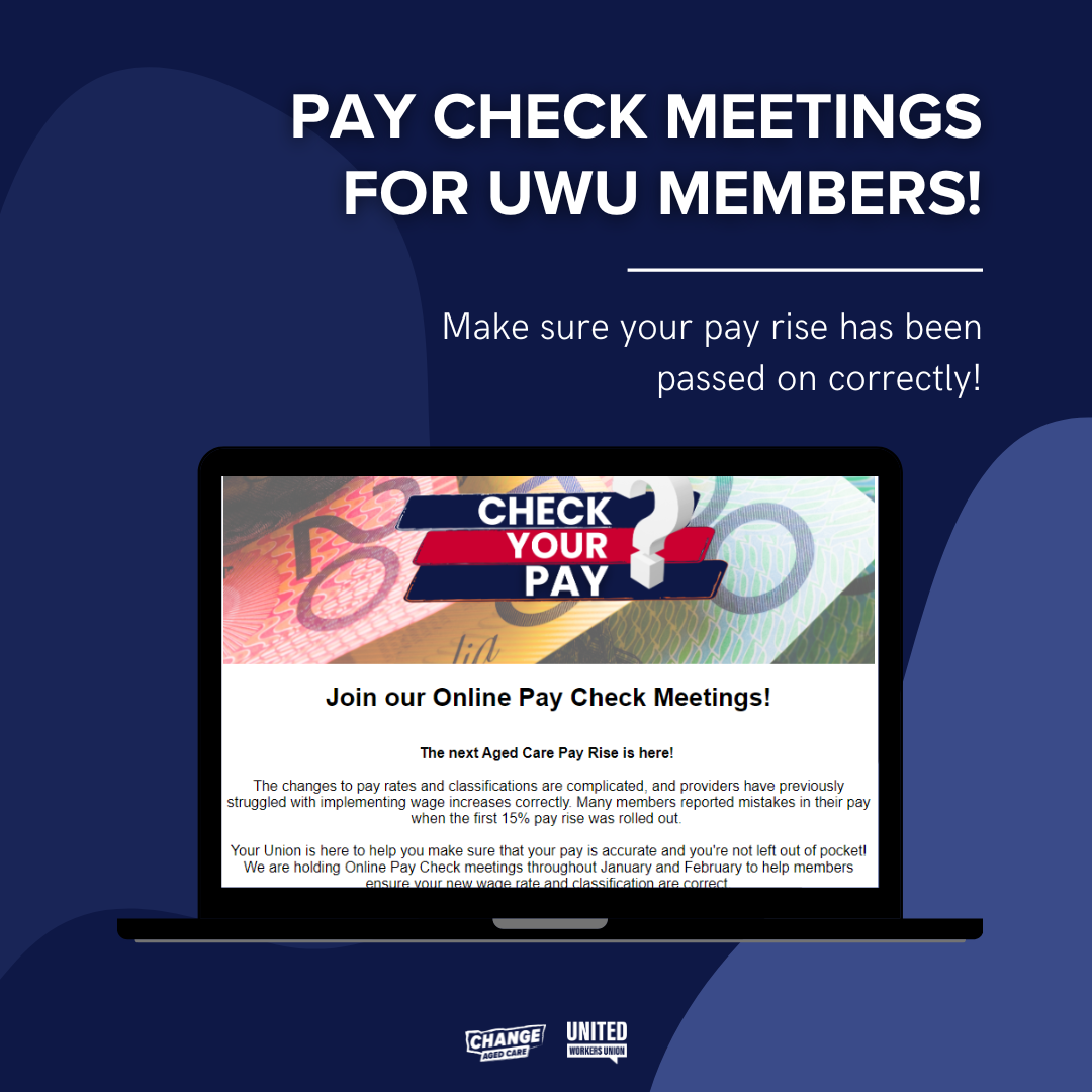 Aged Care Pay Rise – United Workers Union